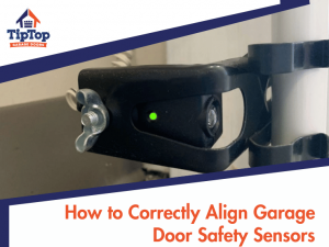 How to Align Garage Door Sensors